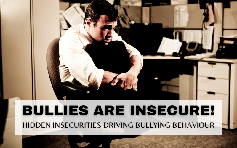 THE HIDDEN INSECURITIES DRIVING NARCISSISTIC BULLYING - Jo Banks